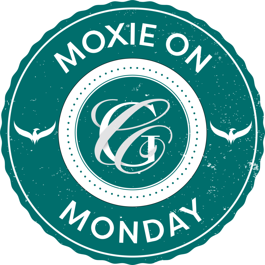 How To Escape “Groundhog Day” – Moxie On Monday | CatherineGraceO